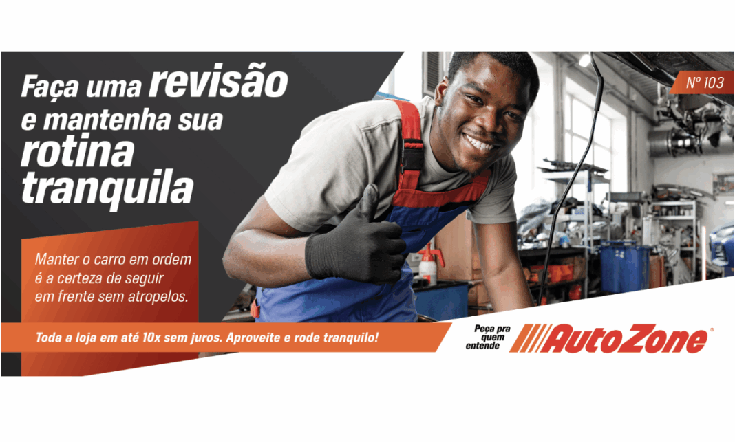 AutoZone Brasil lança campanha de manutenção veicular